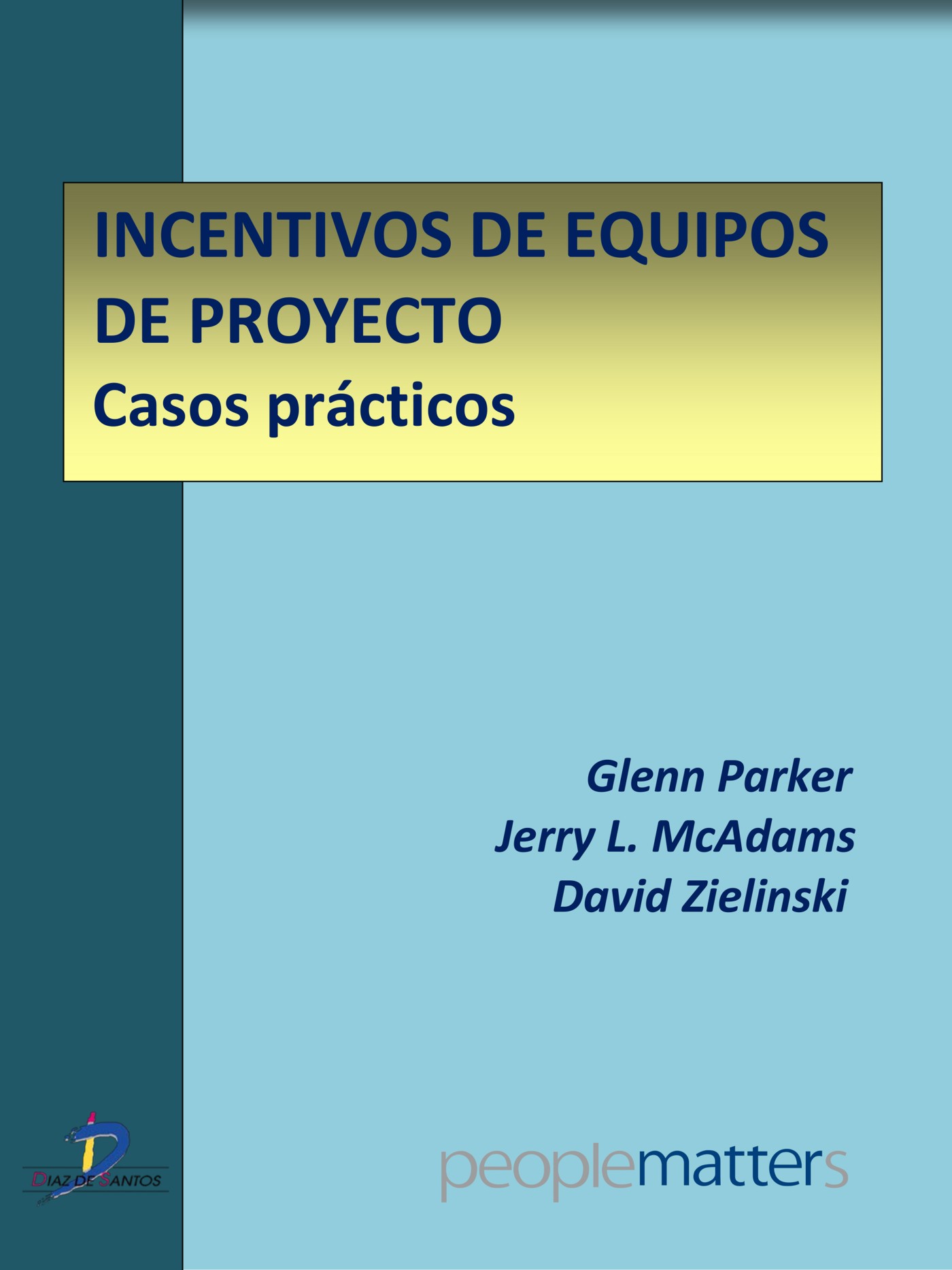 eBook Incentivos de equipos de proyecto: Casos prácticos Parker ...